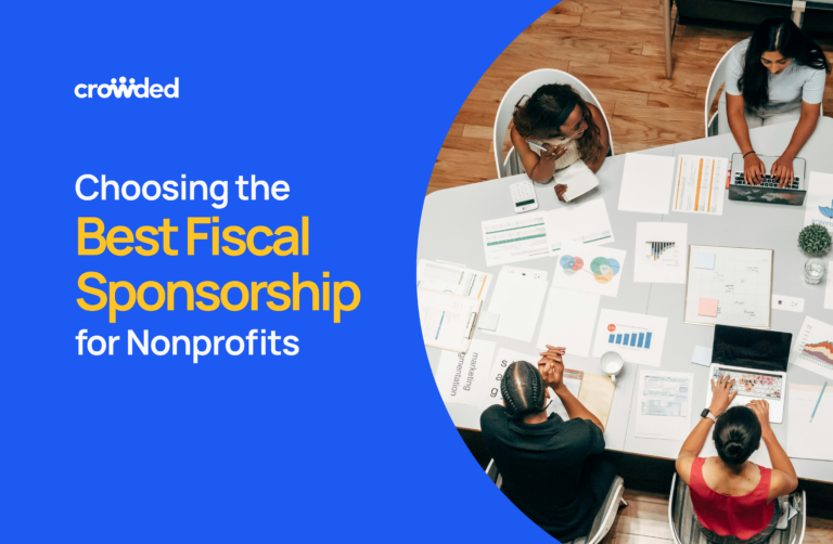 Choosing The Best Nonprofit Fiscal Sponsorship Model - Crowded