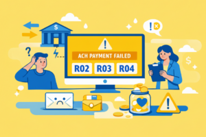 ACH Return Codes: Fix R02, R03, R04 Errors